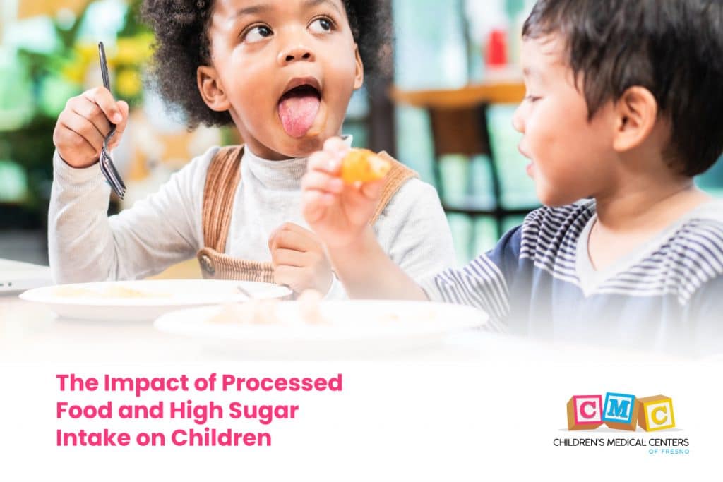 The Impact of Processed Food & High Sugar Intake on Children